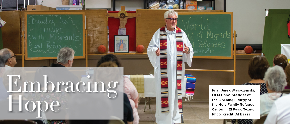 Embracing Hope - Conventual Franciscan Friars